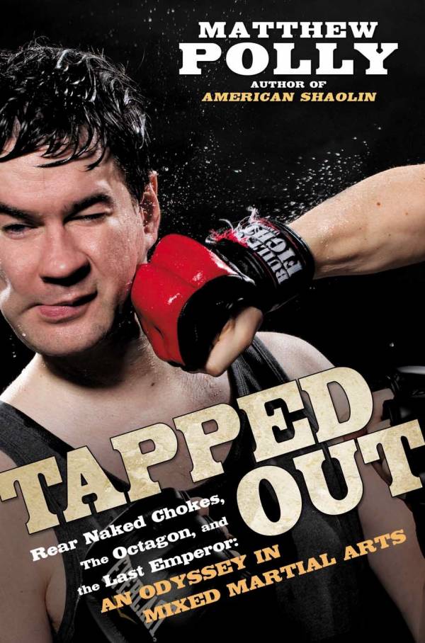 An MMA Fan Puts It on the Line: Interview with Author Matt Polly ...